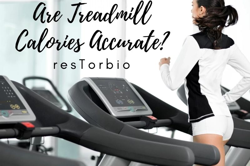Are Treadmill Calories Accurate 2022 Do Calorie Counters Work Are Treadmill Calories Accurate 2022 Do Calorie Counters Work